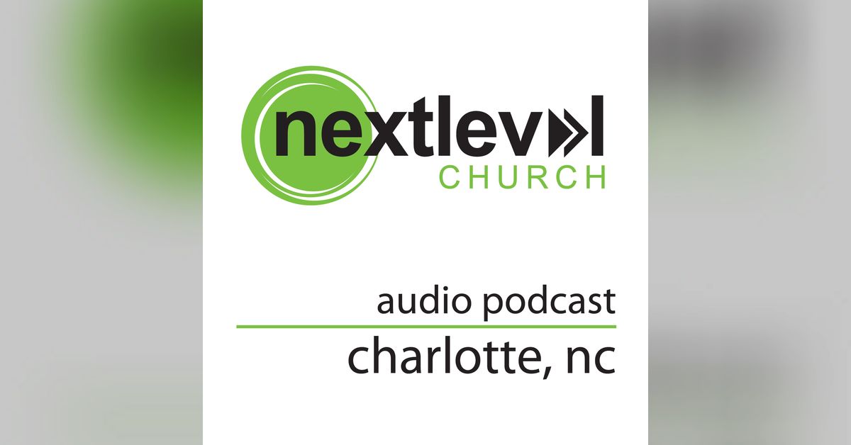 Next Level Church - Charlotte | Next Level Church