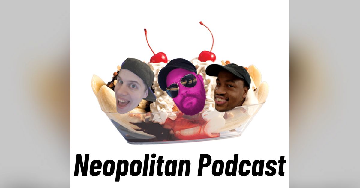 Neopolitan podcast episode 65 | Neopolitan Podcasts