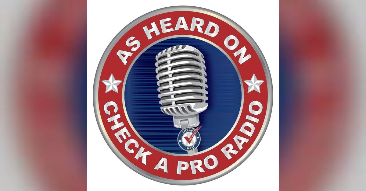 The Check A Pro Radio Show | Check A Pro