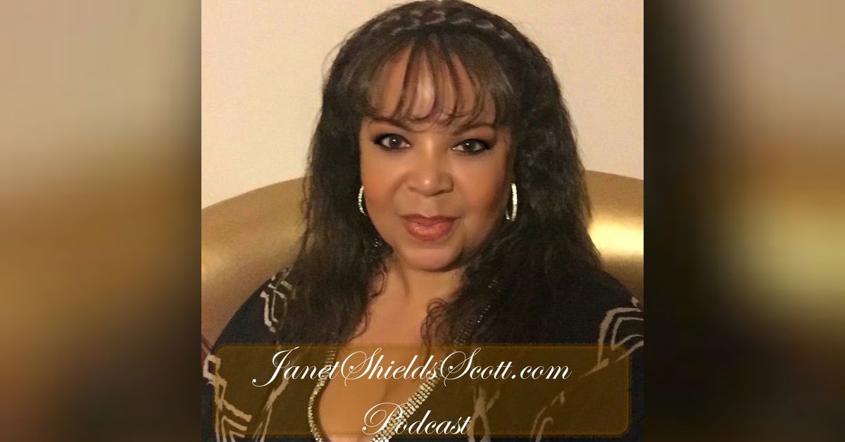 Janet Shields Scott Podcast | JanetShieldsScott.com Podcast