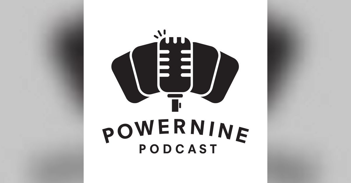 Power Nine Podcast | Power Nine Podcast