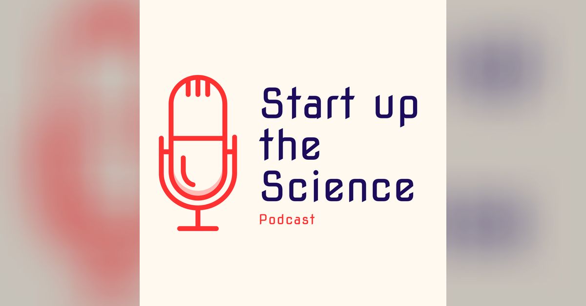 Start Up the Science | Start up the Science