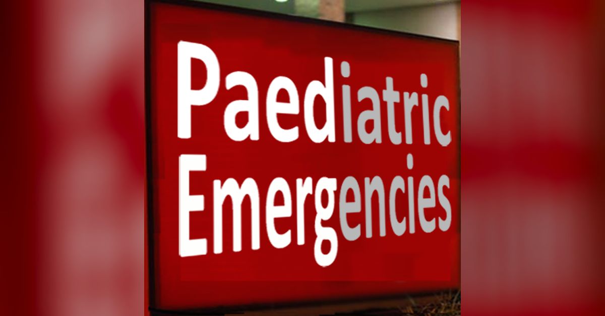 Paediatric Emergencies Podcast - Recognition of the Sick Child ...