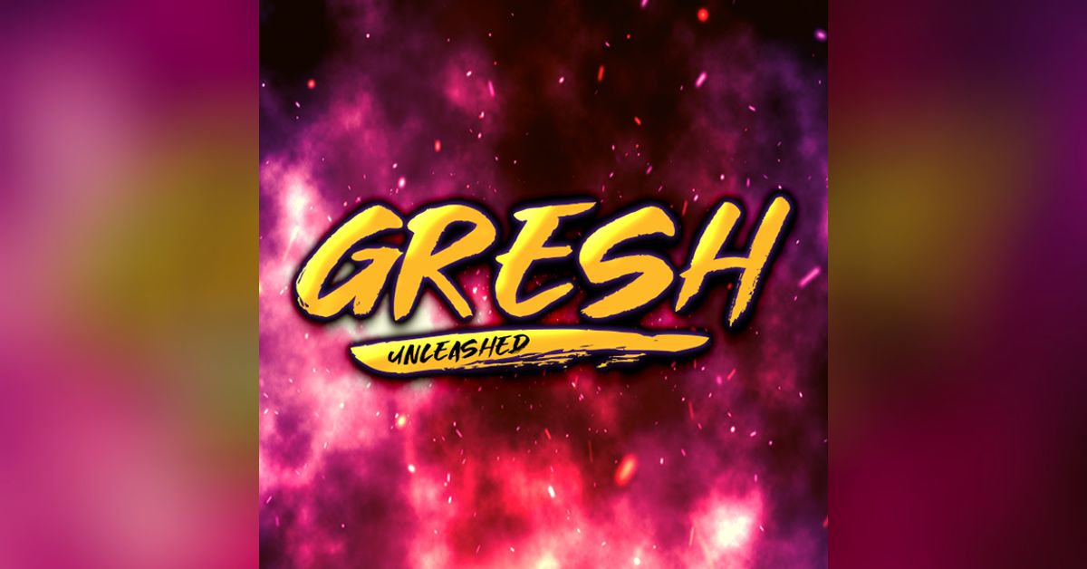 Gresh Unleashed | Gresh Digital Media