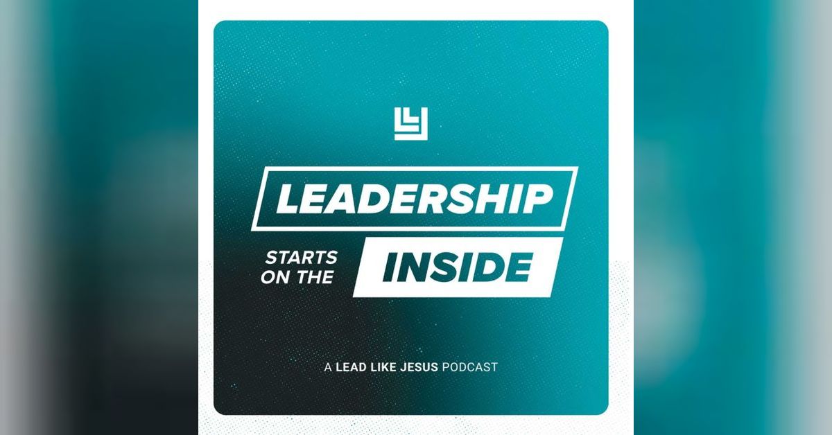 Lead Like Jesus: The Heart of Leadership | Lead Like Jesus: Leadership ...