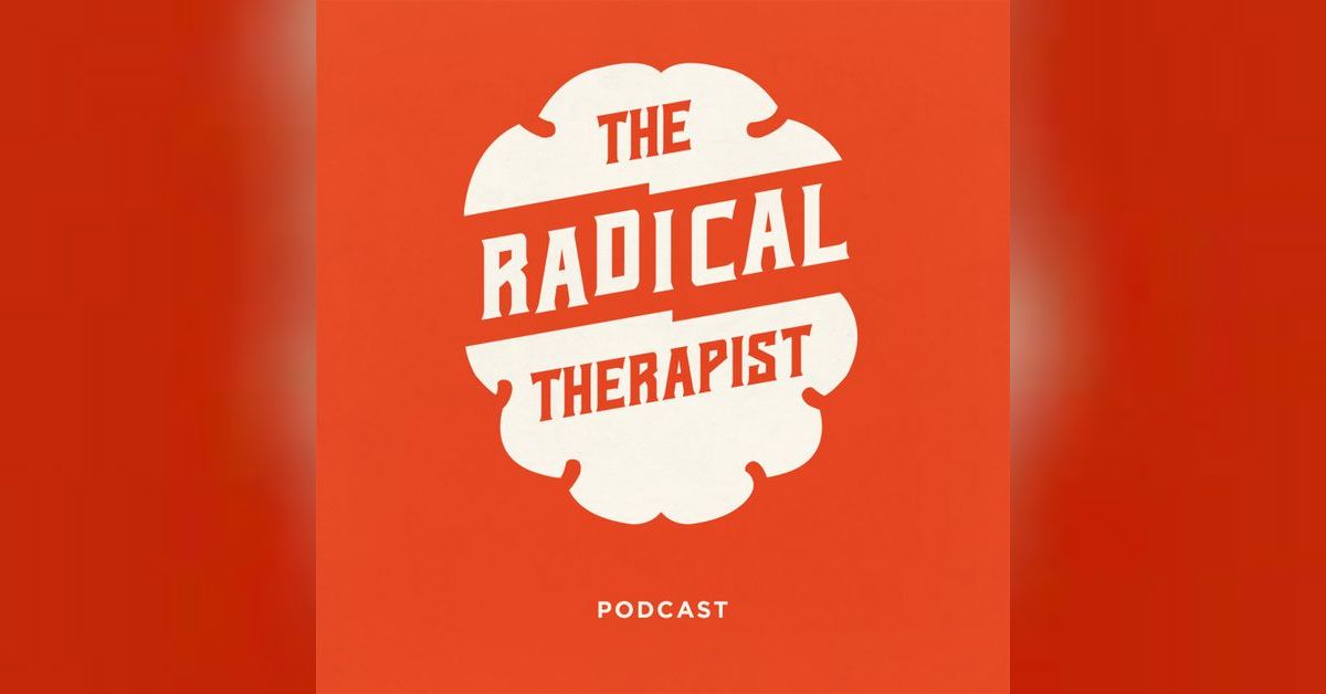The Radical Therapist #074 – Finding Your Voice as a Beginning ...