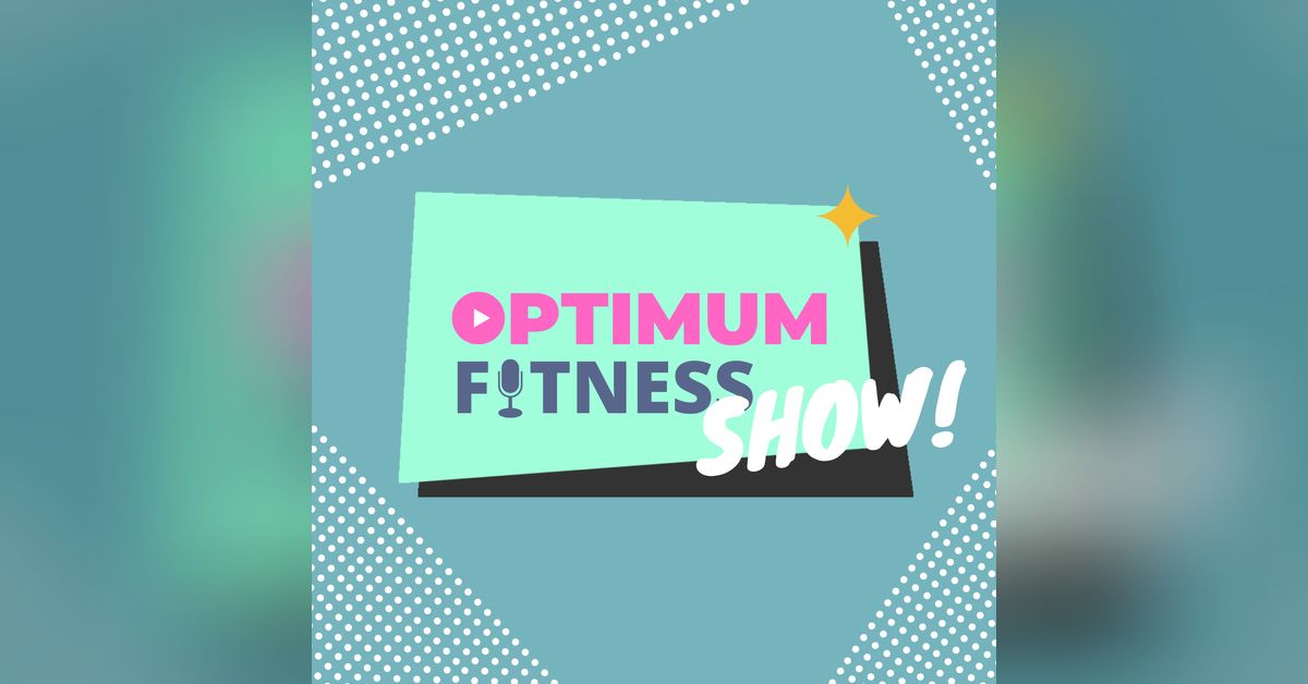 Optimum Fitness Show | Optimum Fitness Club