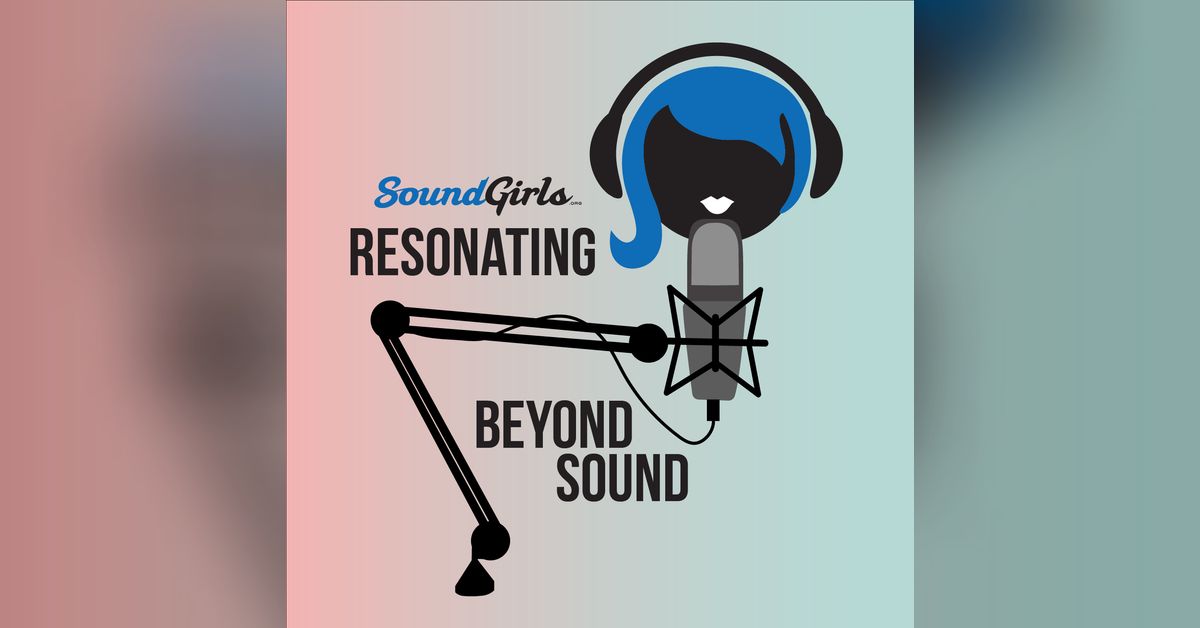 Kari Erickson: Seattle based FOH Engineer | SoundGirls Podcast