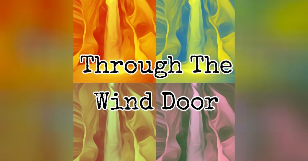 Through the Wind Door - An Introduction | Through The Wind Door