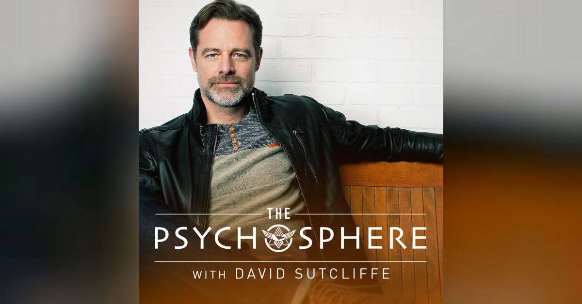 The Psychosphere | David Sutcliffe
