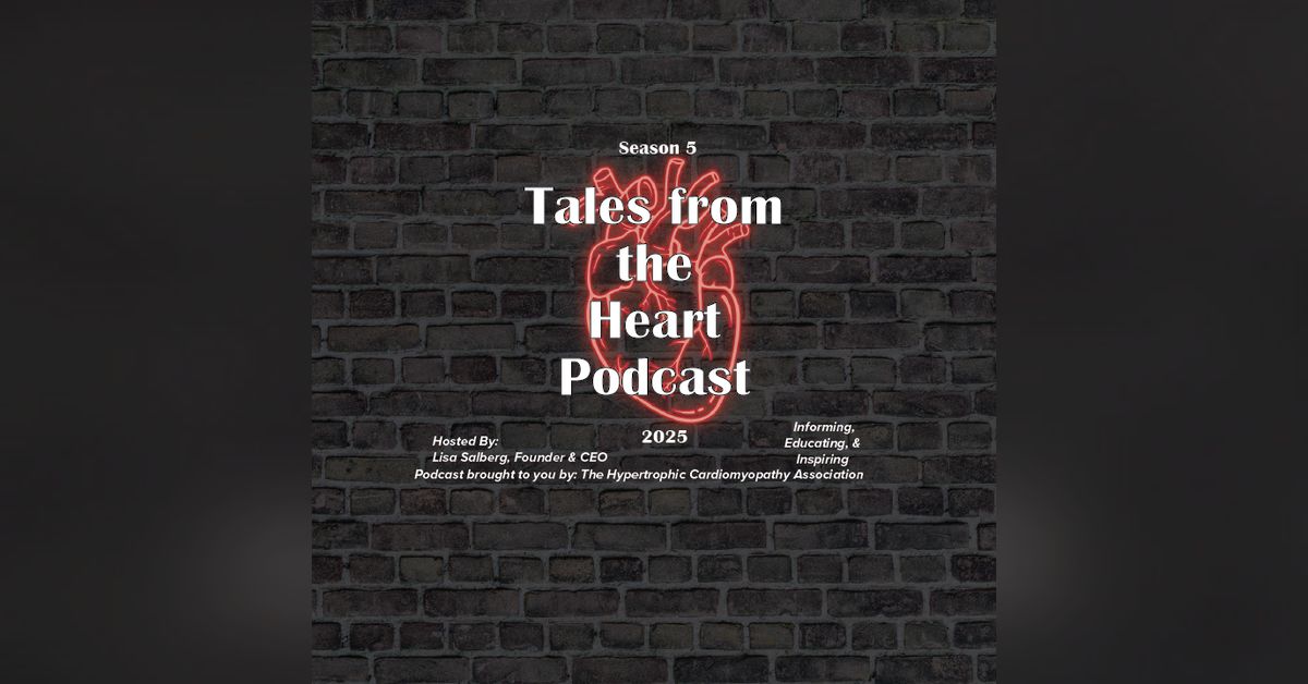 Tales from the Heart | Hypertrophic Cardiomyopathy Association / Lisa ...