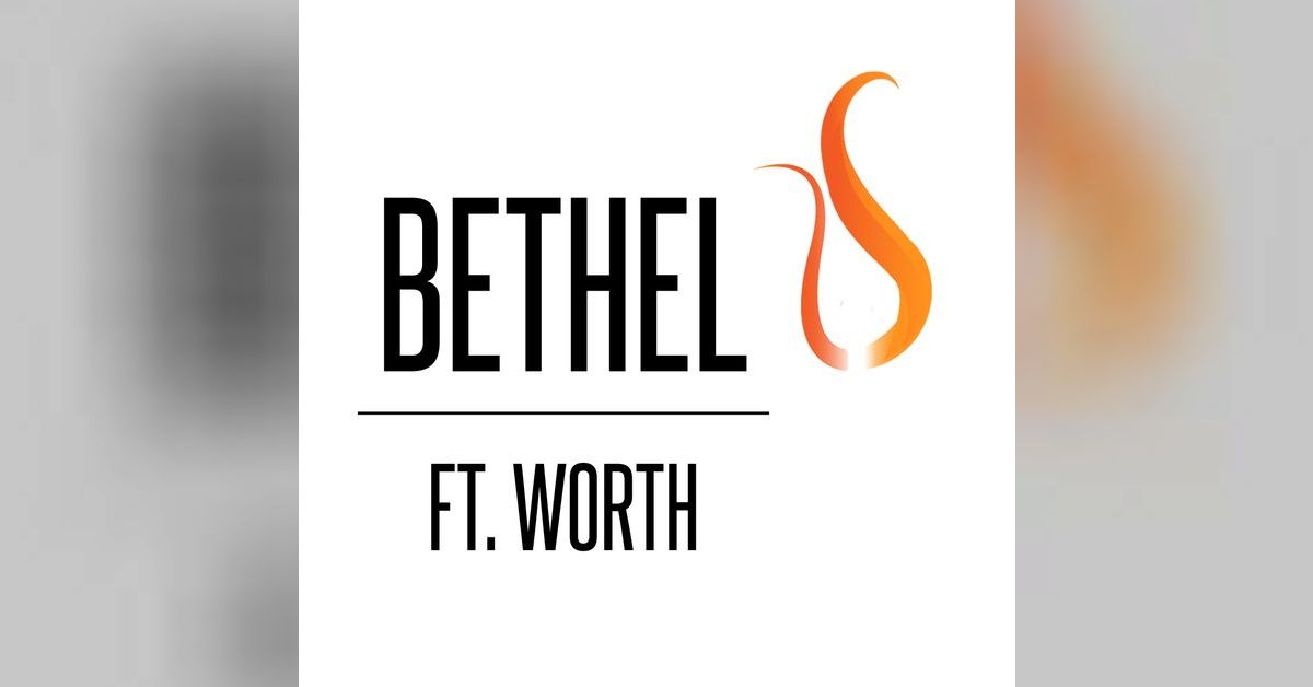 2018-01 | Bethel Podcast