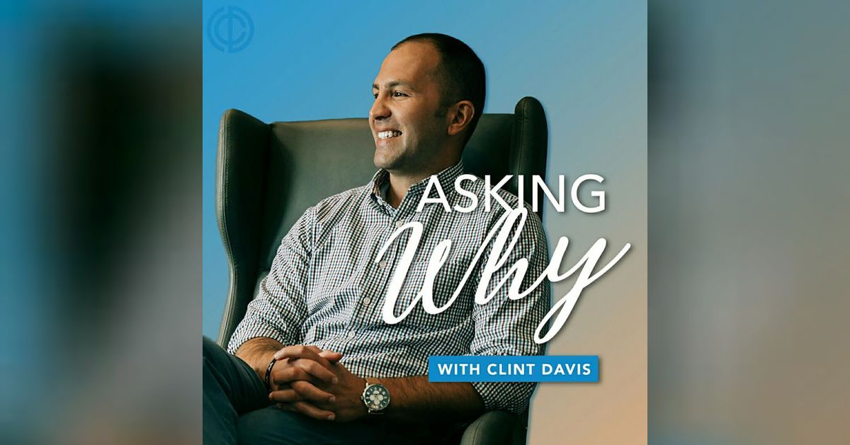 Asking Why | Clint Davis