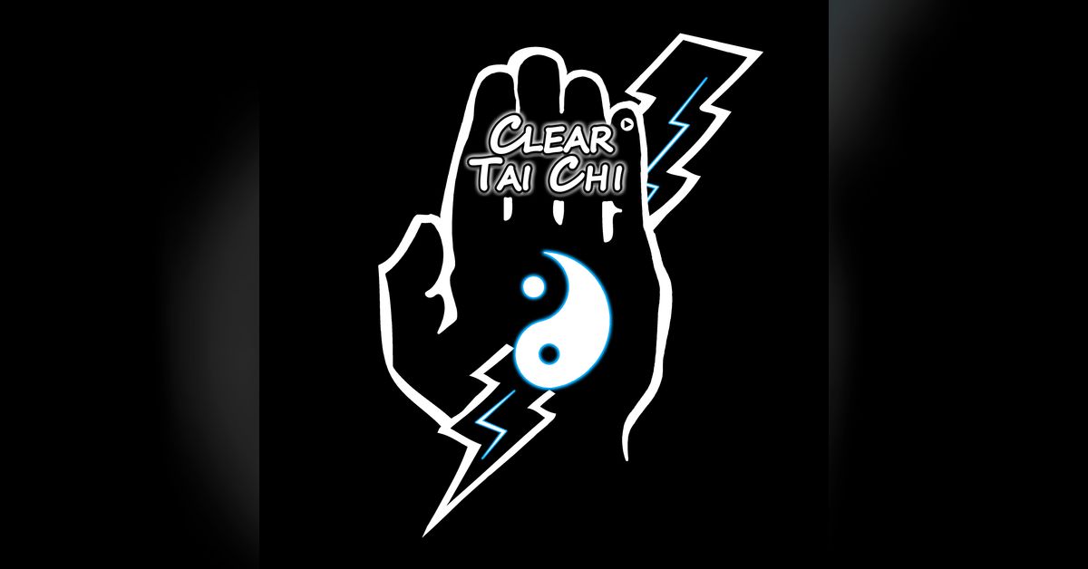 S07E01 - Clear Tai Chi Level 1 - Why these skills form the basics of ...