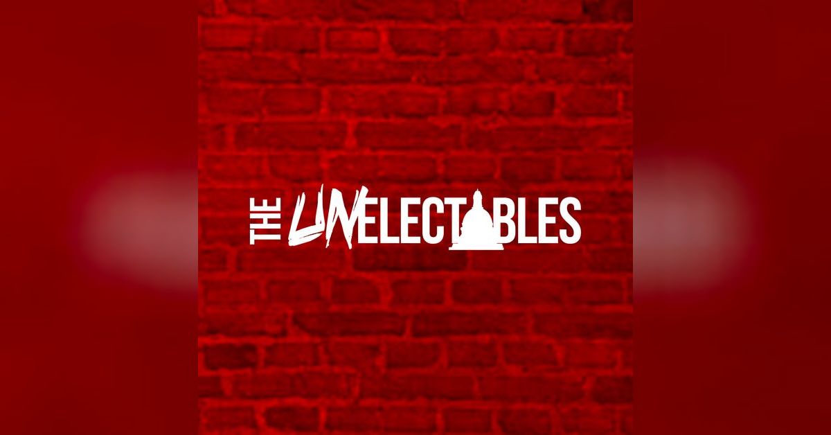 The Unelectables | The Unelectables