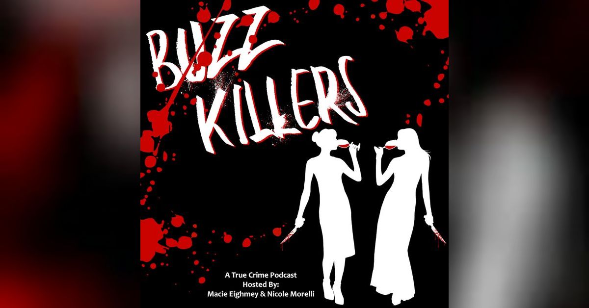 Ep. 62 The Murder of Rachel Barber | Buzz Killers: A True Crime Podcast