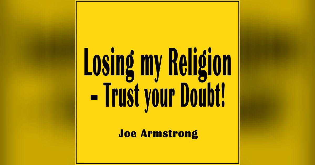 Fascinating questions about godlessness | Losing My Religion