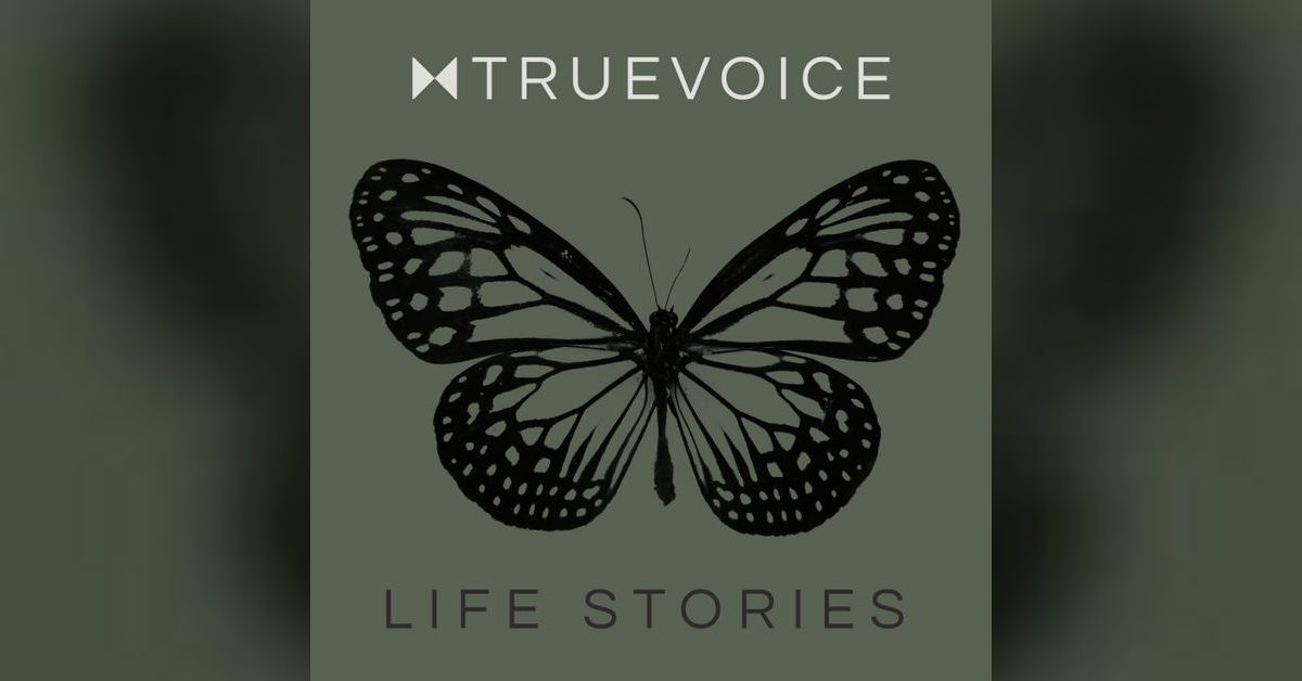 True Voice Life Stories | True Voice Media
