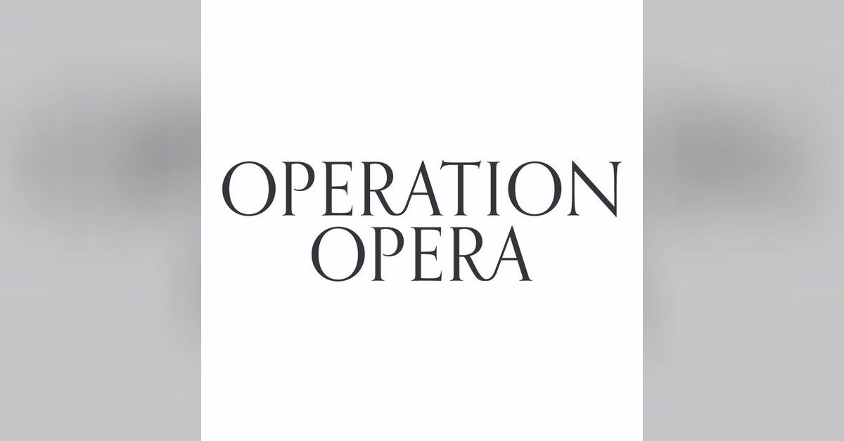 Operation Opera | Operation Opera