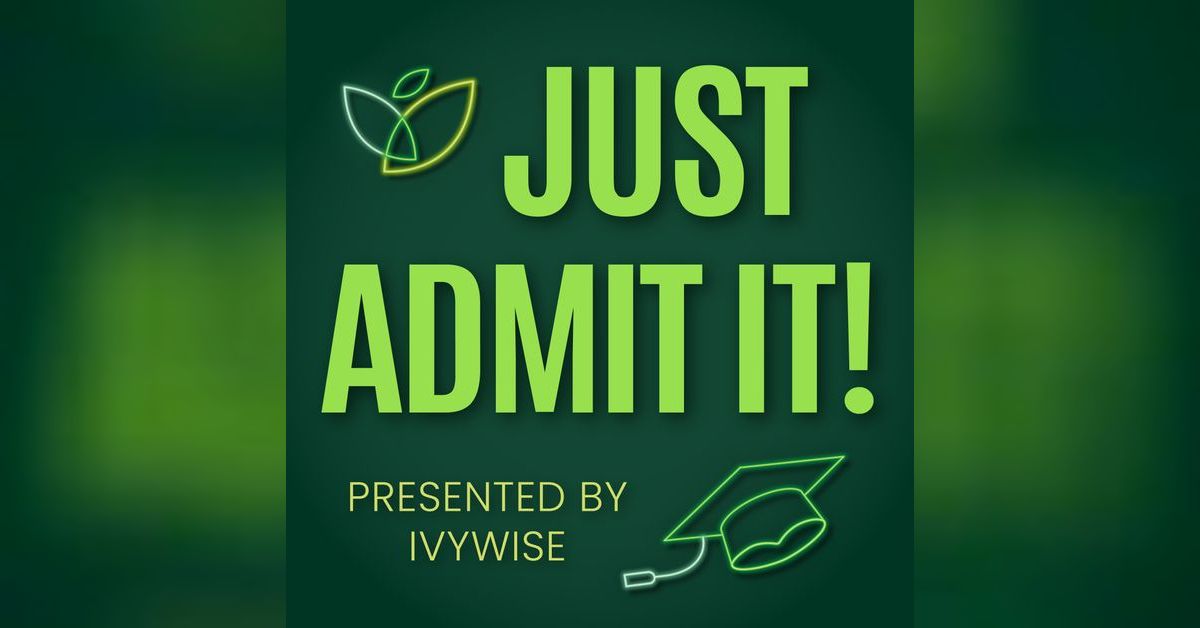Just Admit It! | IvyWise