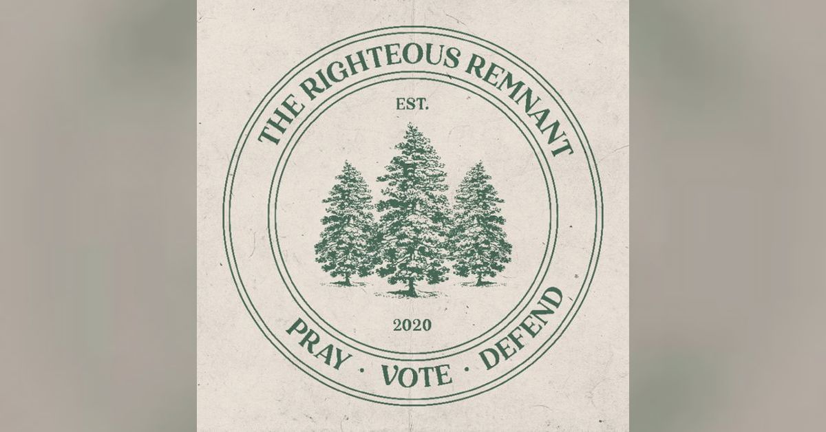 Ep. 52 - Understanding the Beatitudes | The Righteous Remnant Podcast