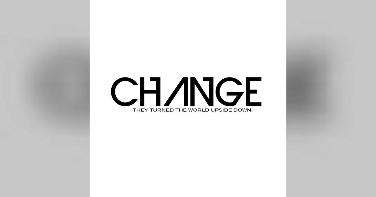 8 Steps To A New Level | Change Church Podcast